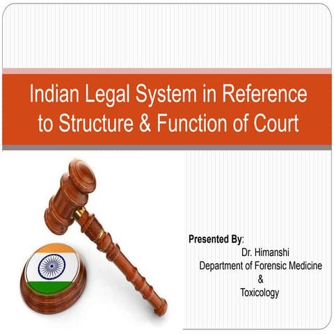 Indian legal system in reference to structure & function | PPTX