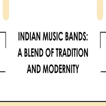 Indian Music Bands A Blend of Tradition and Modernity.pdf