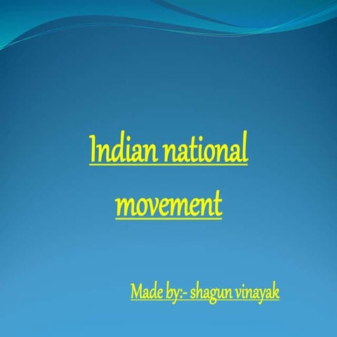 Indian national movement | PPT