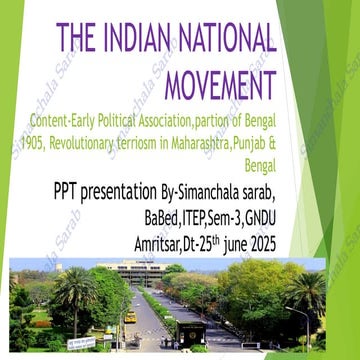 Indian National movement PPT by Simanchala Sarab, Covering The INC ...
