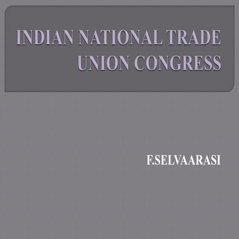 Indian national trade union congress | PPT