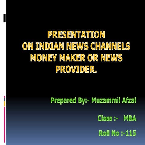 Indian news channels. | PPTX