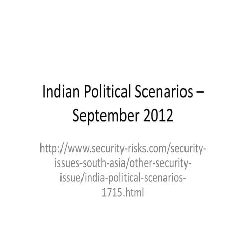 Indian political scenarios september 2012 | PPTX
