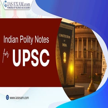 Top Indian Polity Notes for UPSC Exam Preparation | PDF
