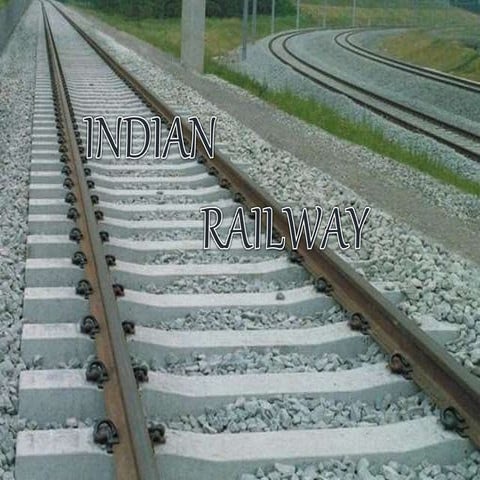 Indian railway | PPTX