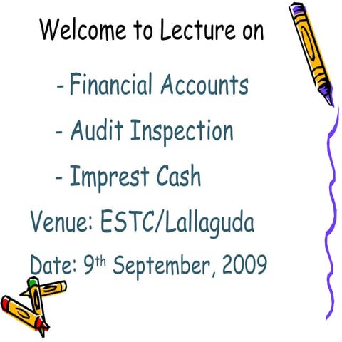 Indian railways financial accounts, audit inspection & cash imprest | PPT