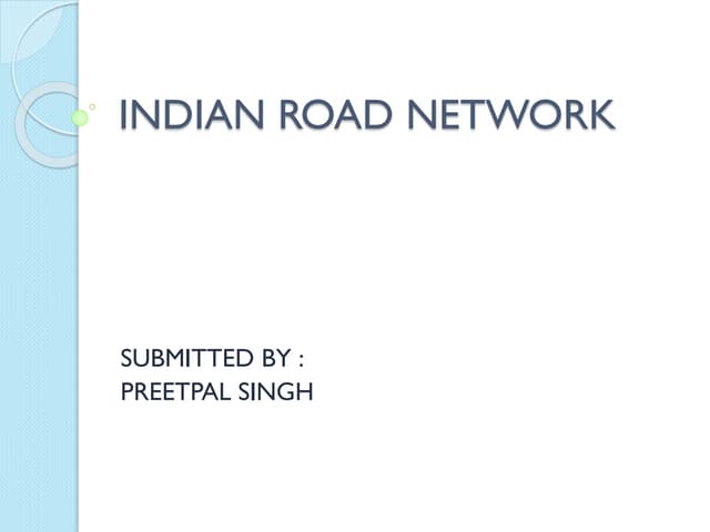 Road networks in india | PPTX