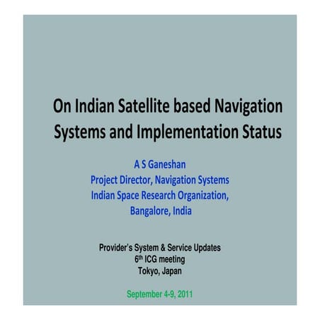 Indian satellite based navigation system description and implementation ...