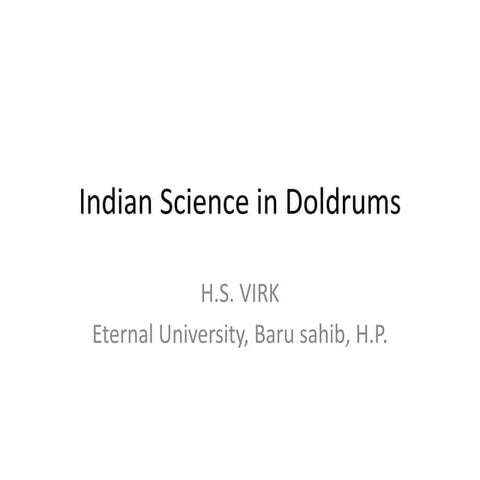 Indian science in doldrums | PPTX