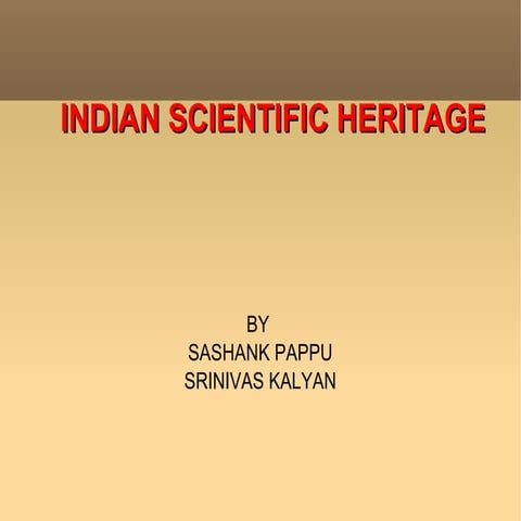 Indian Scientific Heritage part1 | PPT