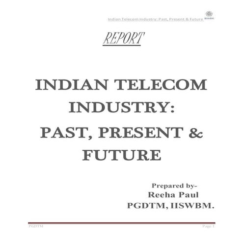 Indian telecom industry past, present & future | DOCX