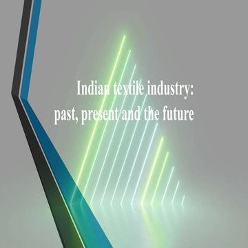 Indian textile industry past, present and the future.pptx | Needlework ...