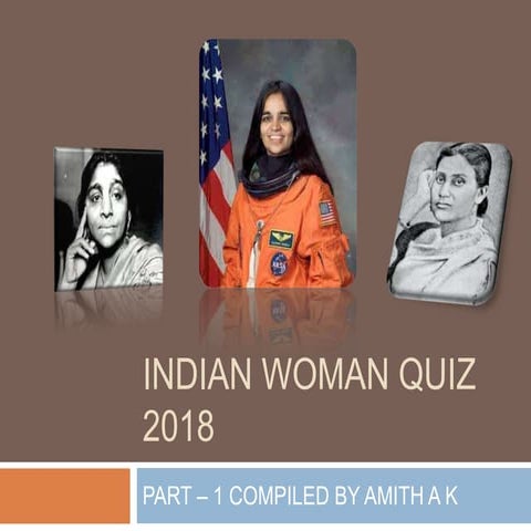 Indian woman quiz - 2018 - Part - 1 | PPTX