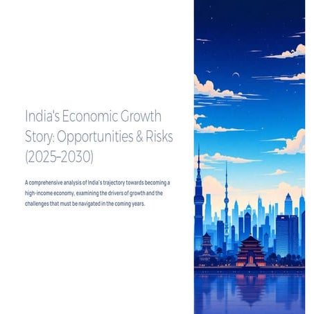 Indias-Economic-Growth-Story-Opportunities-and-Risks-2025-2030 ...
