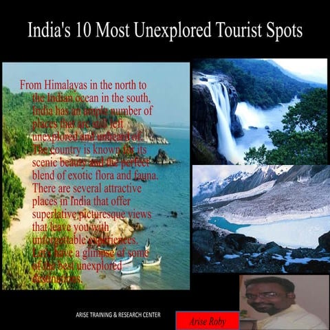 India's 10 most unexplored tourist spots - ARISE ROBY | PPSX