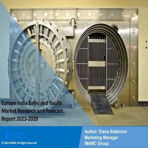 India Safes and Vaults Market PPT: Growth, Outlook, Demand, Keyplayer ...