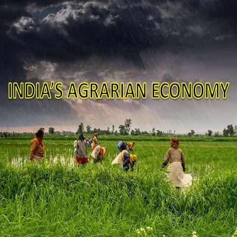 INDIA'S AGRARIAN ECONOMY.pptx