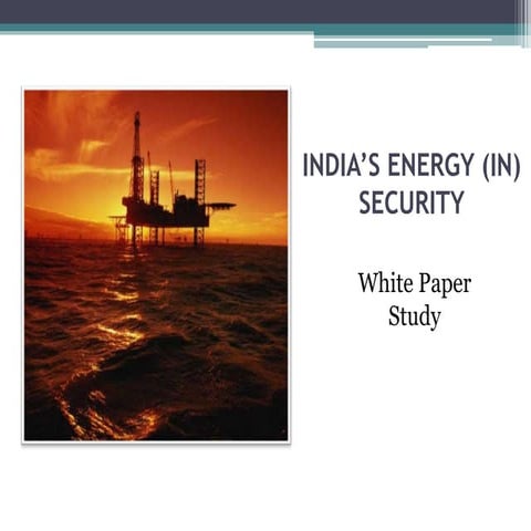 India's Energy (In) Security | PPT