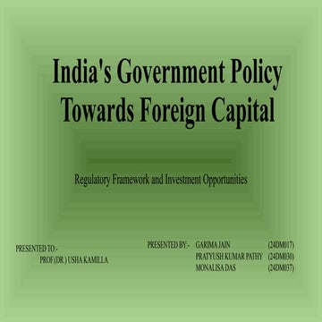 India's Government Policy Towards Foreign Capital EEB PPT F.pptx