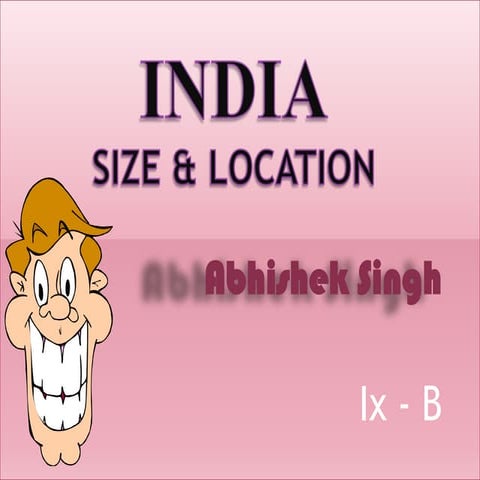 India: size and location | PPTX