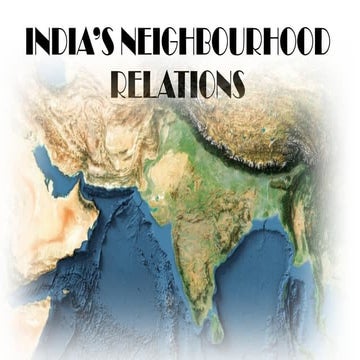 India And Its Neighbouring Countries | PPTX