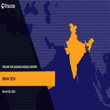 Tracxn - India Tech - Top Business Models - Mar 2021 | PPTX