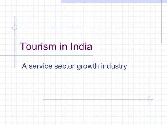 Tourism in India (ppt) | PPTX | Asia Travel | Travel Locations