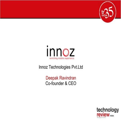 Innoz Presentation for MIT-TR35. | PPTX