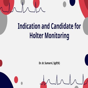 Indication and Candidate for Holter Monitoring.pptx