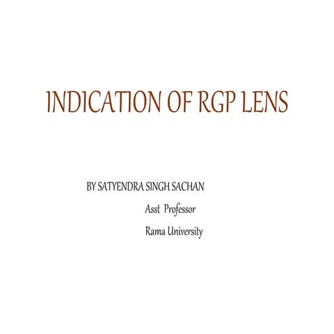 Indication of RGP Lens in corneal abnormalties.pptx