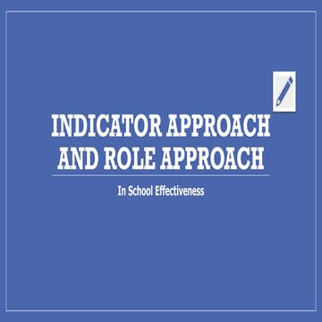 Indicator Approach and Role Approach | PPT