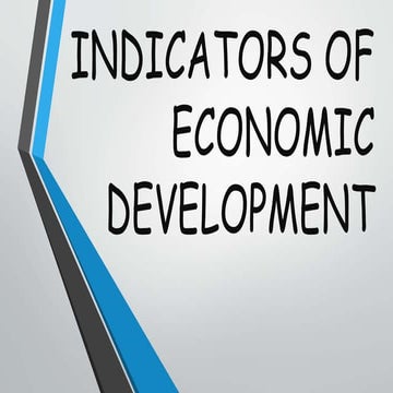 INDICATORS OF ECONOMIC DEVELOPMENT.pptx