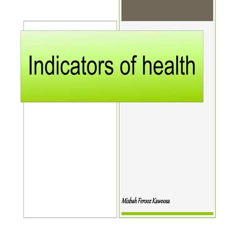 Indicators of health.pptx............... | PPTX
