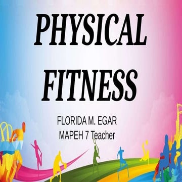 PE 7 Quarter 1 INDICATORS OF PHYSICAL FITNESS.pptx