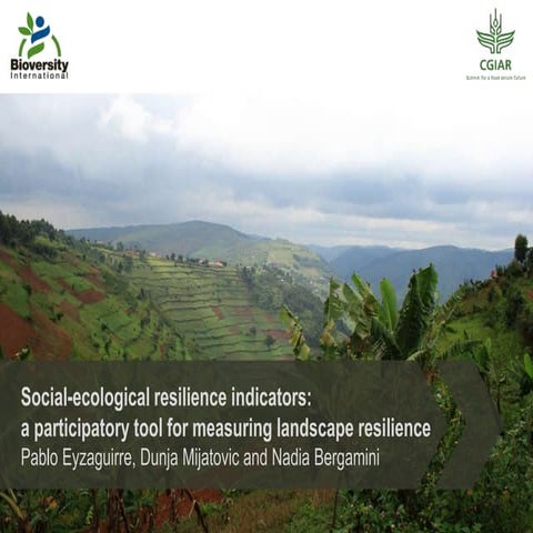 Social-ecological resilience indicators: a participatory tool for ...
