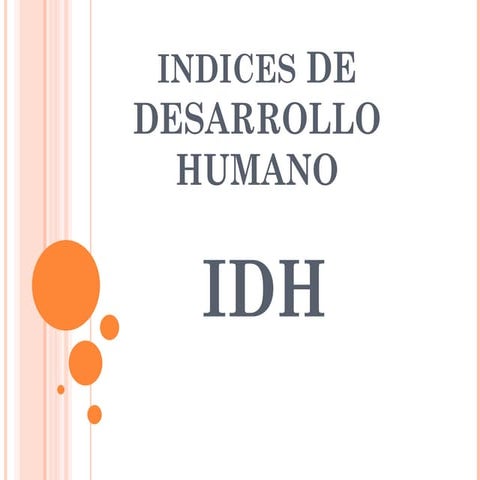 INDICE DE DESARROLLO HUMANO
