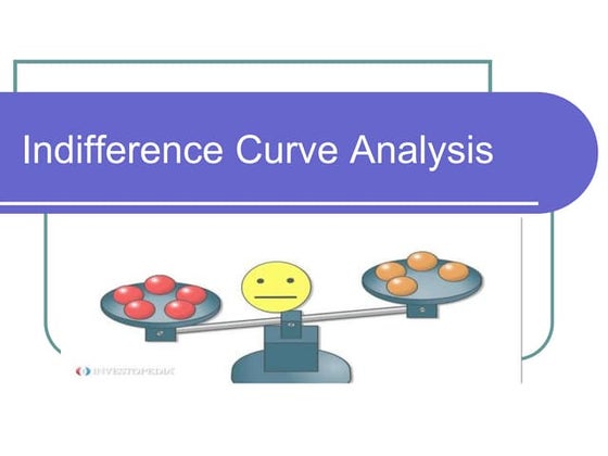 The Indifference Curve and It’s Applications | PDF