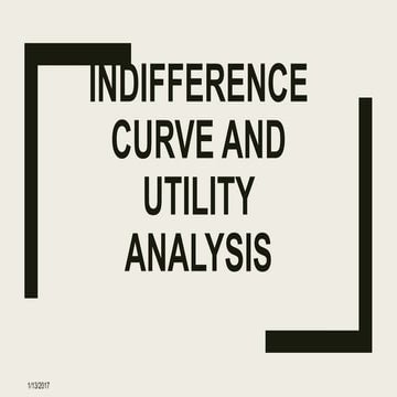 Indifference curve and utility analysis | PPTX