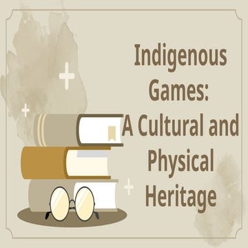 INDIGENEOUS GAMES.pptx............................. | PPTX