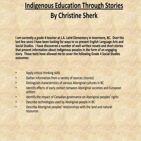 Indigenous Education Through Stories by Christine Sherk | PPTX | Education