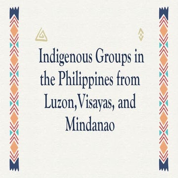 INDIGENOUS GROUPS IN THE PHILIPPINES(L,V,M).pptx