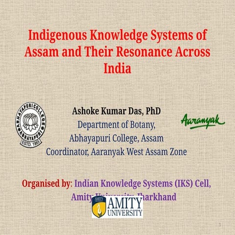 Indigenous Knowledge Systems of Assam and Their Resonance Across India.pptx