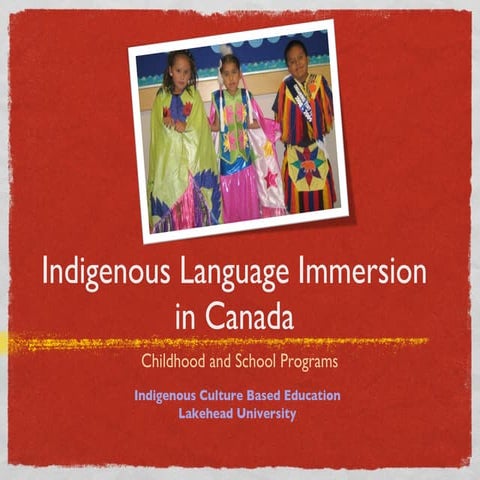 Indigenous language Immersion in Canada | PPT