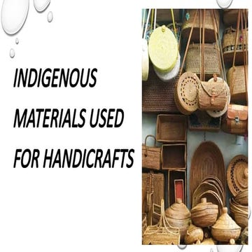 IndigenousmaterialsusedFORHandicrafts.pptx