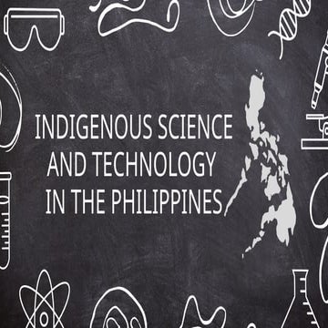 Indigenous Science and Technology in the Philippines | PDF