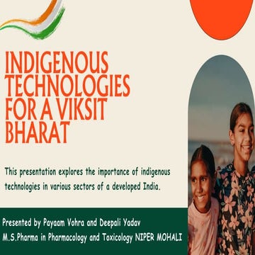 Indigenous Technologies for a Developed India.pptx (2).pptx