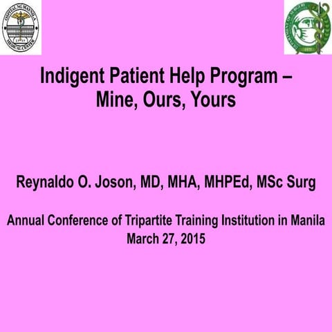 Indigent Patient Help Program - Mine, Ours, Yours | PPTX
