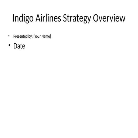 Indigo_Airlines_Strategy_Presentation.pptx