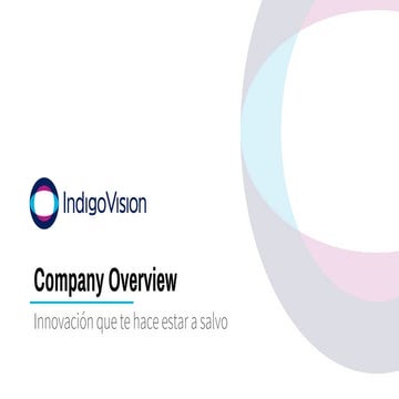 Indigo vision company overview 2018 | PPT