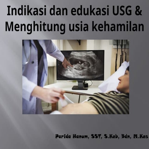 Indikasi USG dan Menghitung Usia Kehamilan.pptx